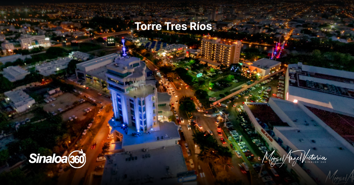 Ffotografías de la Torre Tres Ríos en Culiacán, Sinaloa ️
